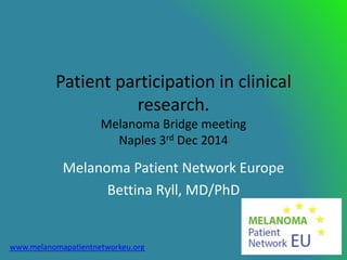 Melanomabridge 2014_Patient-centered research | PPT