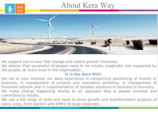 Kera Way presentation | PDF | Management Consulting Industry | Industries