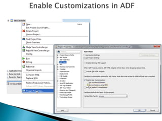Customizations in Enterprise Applications using Oracle ADF | PPT