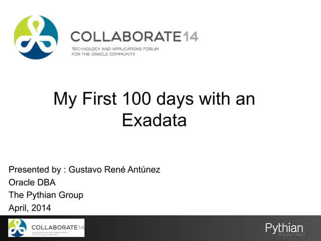 My First 100 days with an Exadata (PPT) | PDF