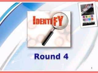 2014 annual annual quiz round 4 identify | PPTX