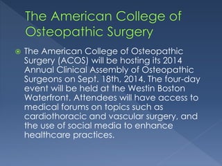 2014 Annual Clinical Assembly of Osteopathic Surgeons Event | PPTX