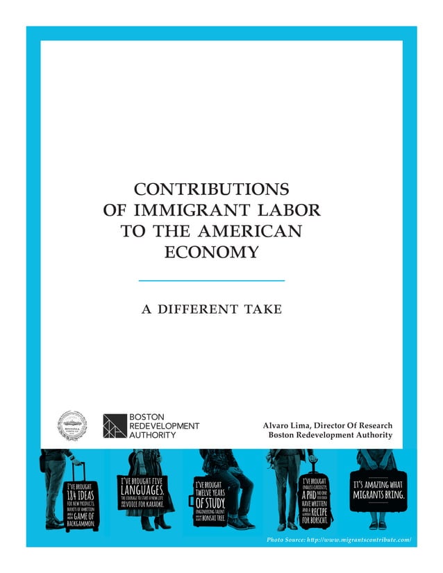 Contributions of Immigrant Labor to the American Economy - A Different ...