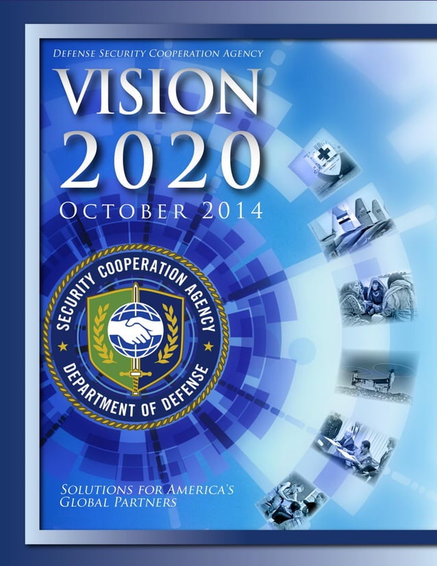 2014 Defense Security Cooperation Agency (DSCA) Strategic Plan Vision ...