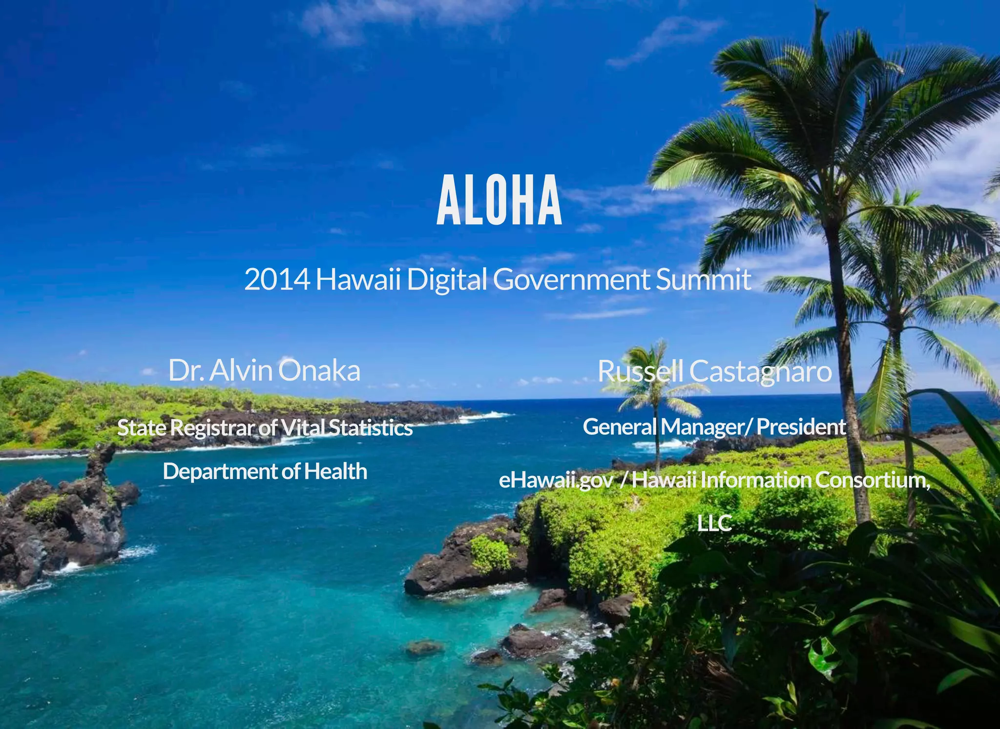 2014 Hawaii Digital Government Summit : Department of Health and ...