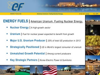 Energy Fuels Corporate Presentation April 2014 | PDF
