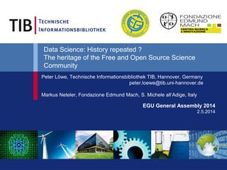 Data Science: History repeated? – The heritage of the Free and Open ...