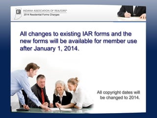 2014 IAR Residential Forms Changes | PPT