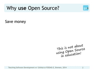 Open Source and GitHub for Teaching with Software Development Projects | PPTX