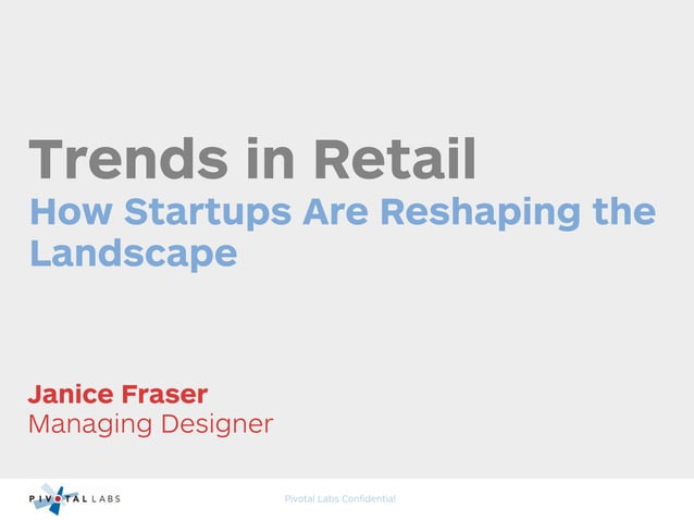 2014 Trends in Retail: How startups are disrupting the retail landscape ...