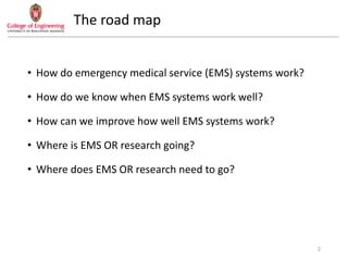Delivering emergency medical services: research, application, and ...