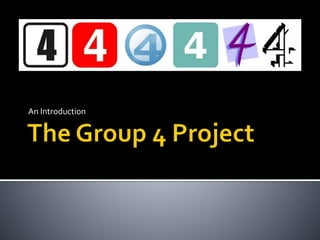 2014 group 4 project overview | PPTX