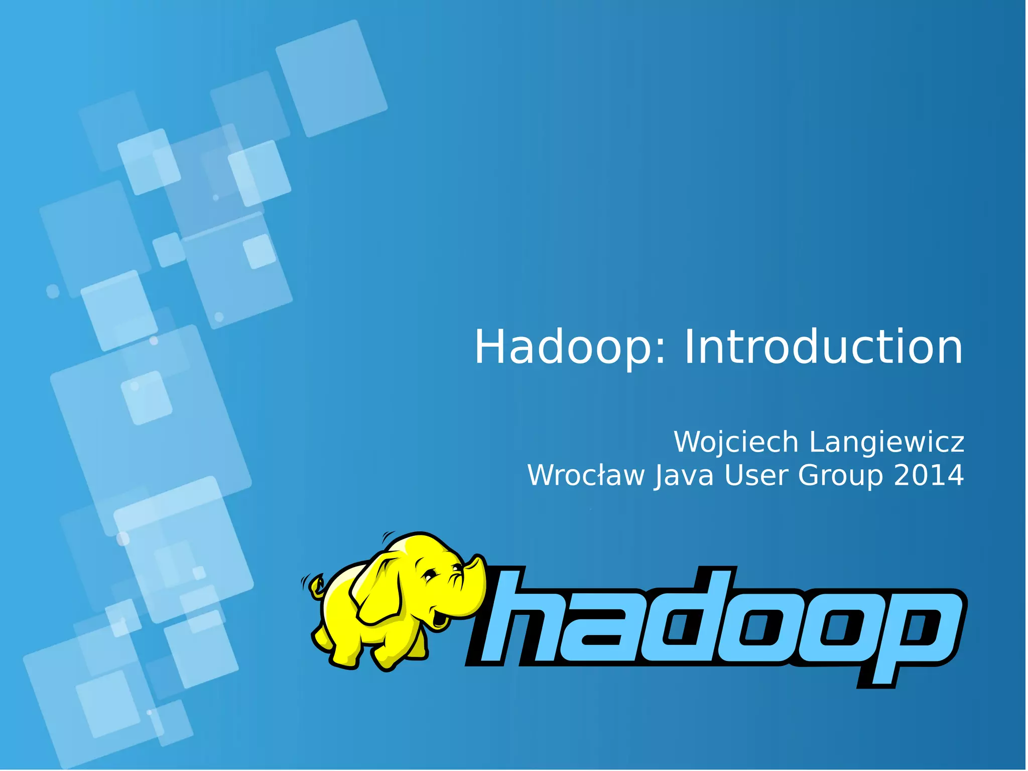2014 hadoop wrocław jug | PDF | Databases | Computer Software and Applications