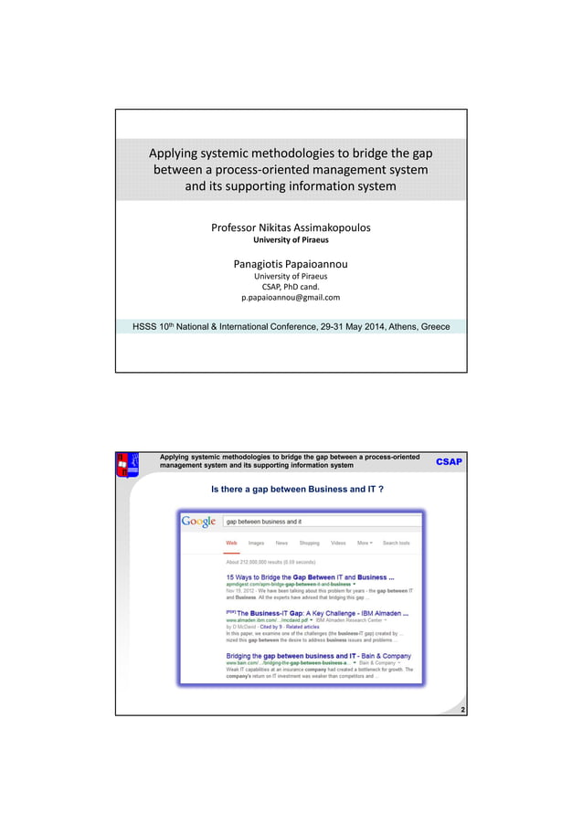 Applying systemic methodologies to bridge the gap between a process-oriented management system ...