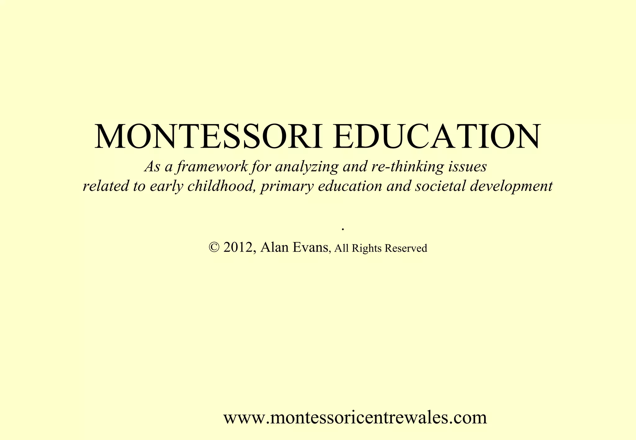 Montessori For 21st Century Education | PPT
