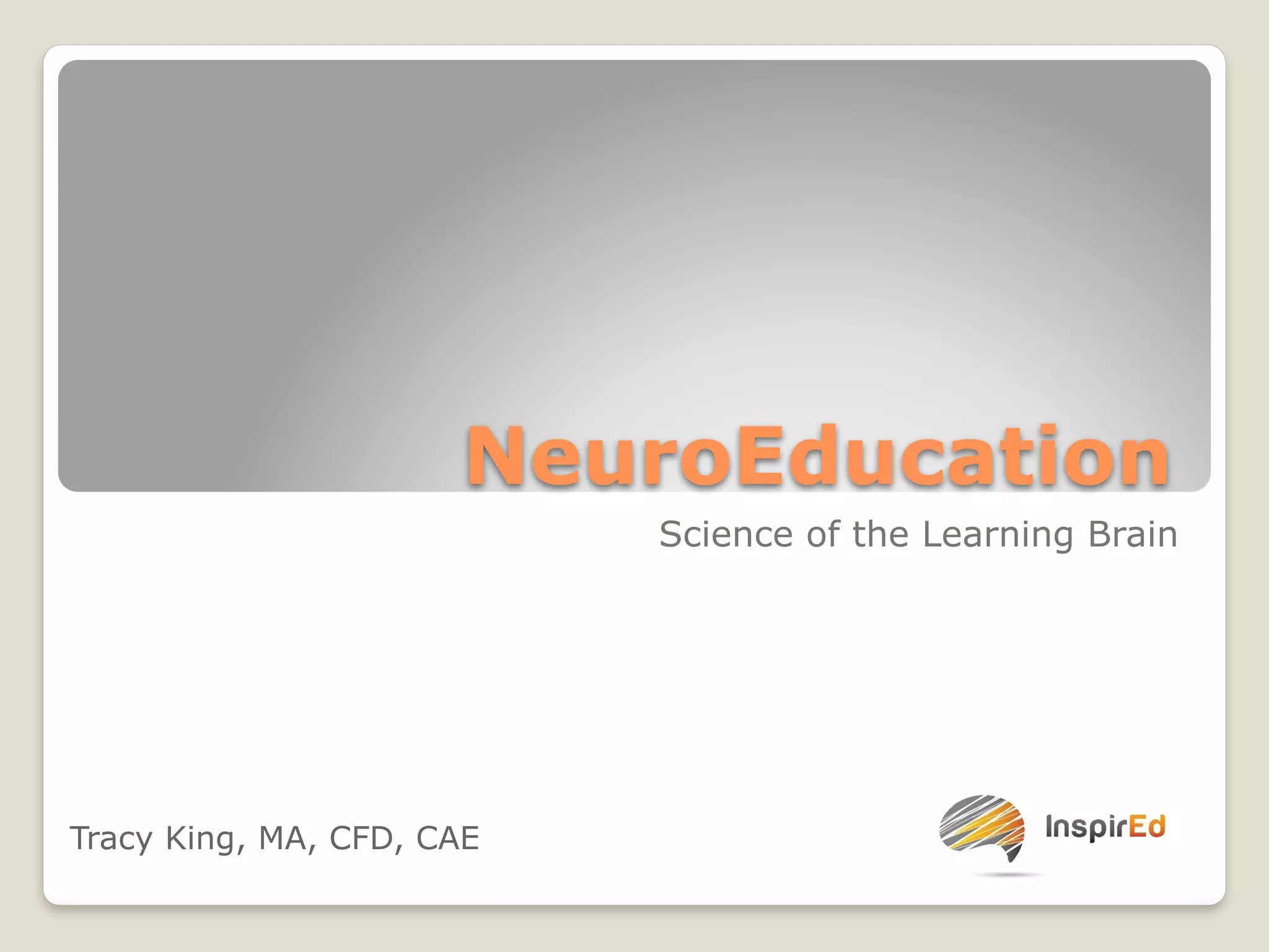 NeuroEducation: Science of the Learning Brain | PDF