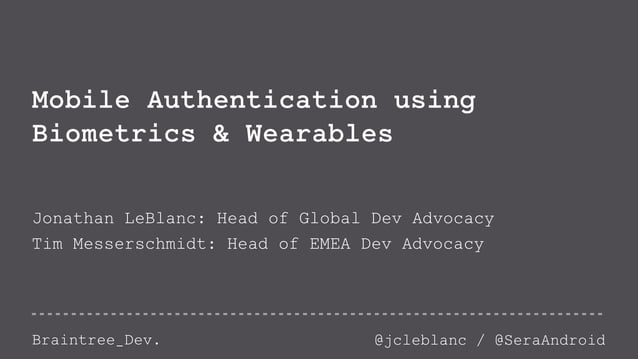 Mobile Authentication using Biometrics & Wearables | PPT
