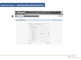 2014 OTEN OLS: What it is + key features | PPT
