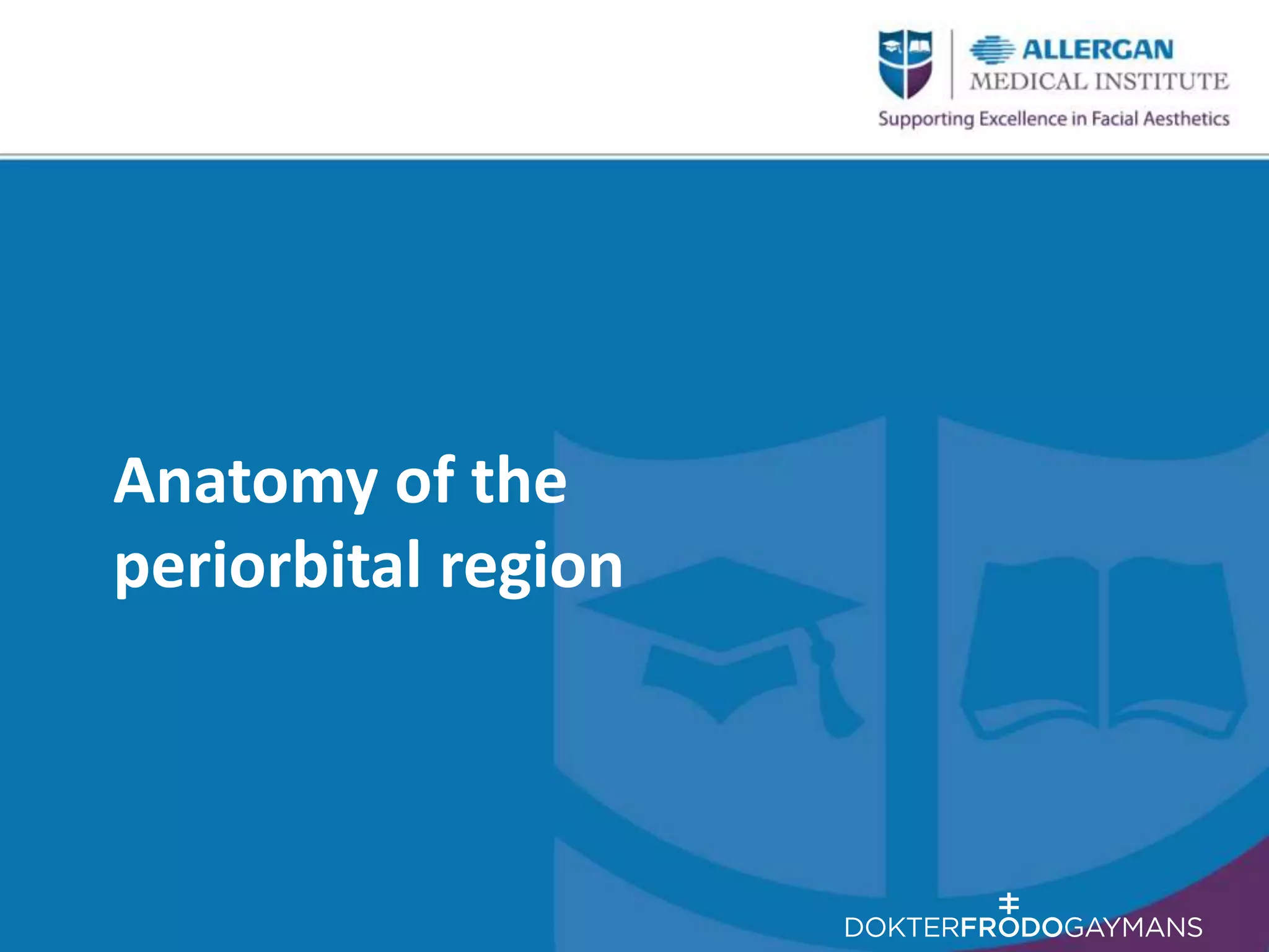 Training for periorbital and upper face treatment with botox and ...