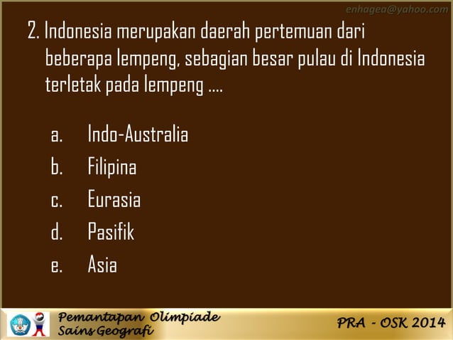 Soal Latihan OSK Geografi nhuda | PPT