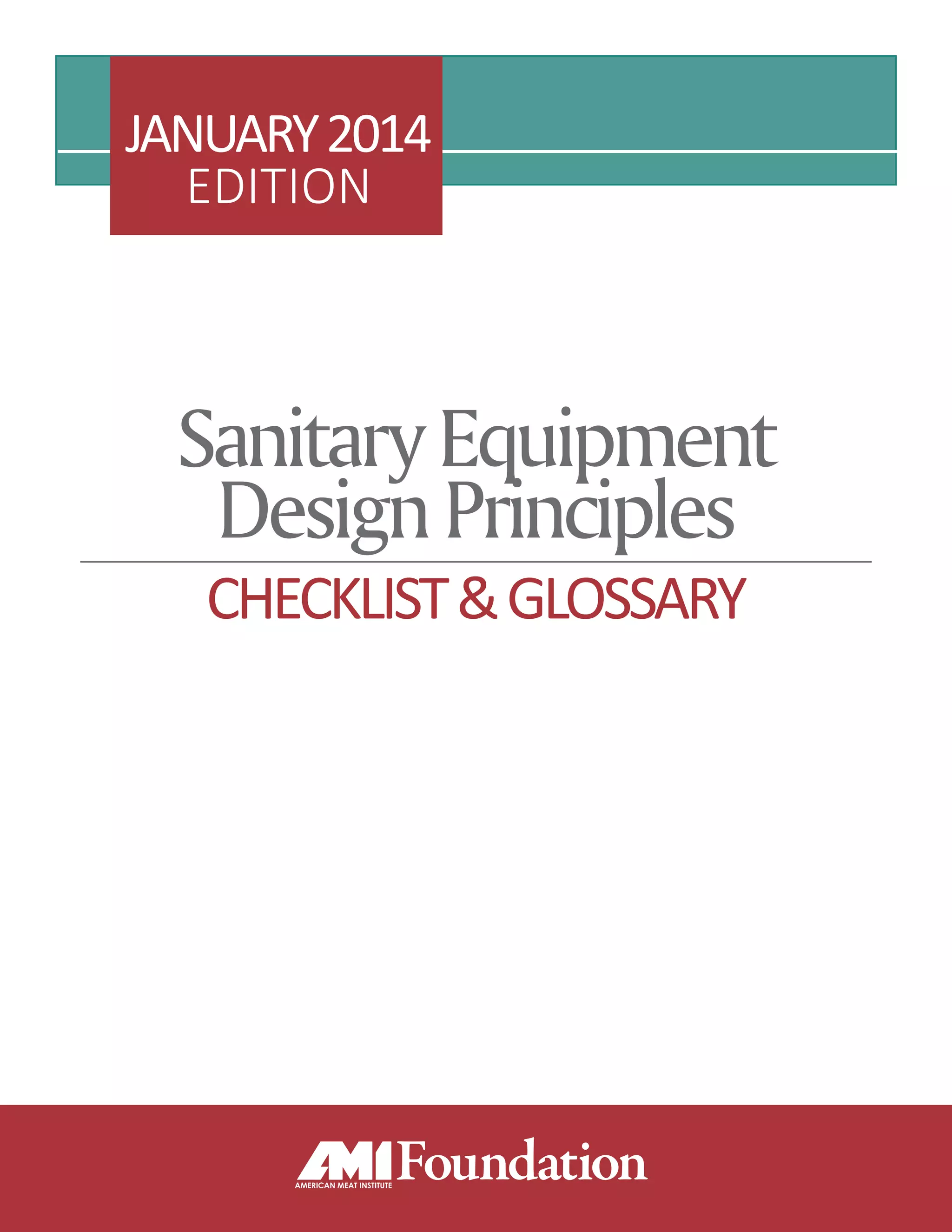 Sanitary Equipment Design Principles CHECKLIST & GLOSSARY American Meat Institute Fundation 2014 ...
