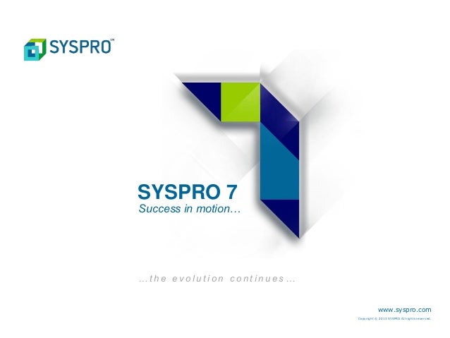 Syspro Erp Highlights Of Syspro 7 