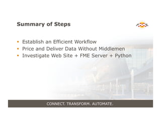 Using FME Server to Price and Deliver Custom Datasets | PPT