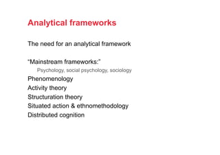 Analytical-frameworks - Methods in user-technology studies | PPT