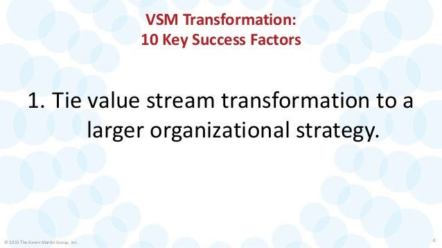 Value Stream Transformation: 10 Keys to Success
