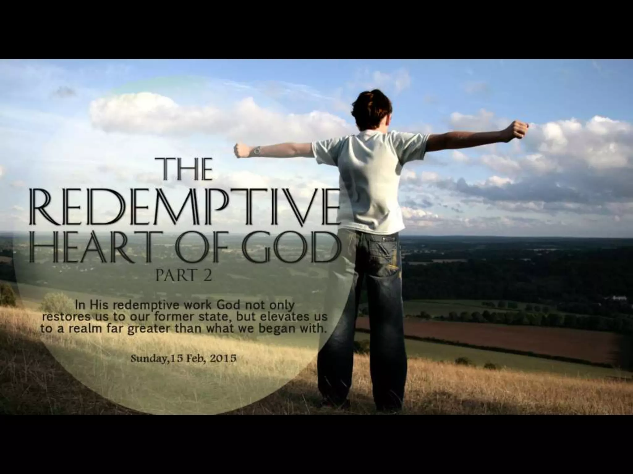 The Redemptive Heart of God - Part 2 | PPTX
