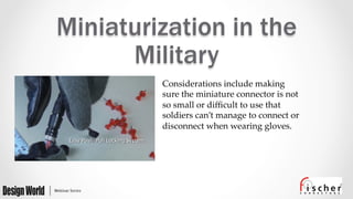 Key considerations when switching to miniature connectors | PDF