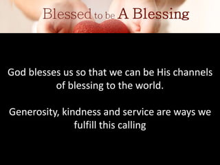 Blessed to be a Blessing | PPTX