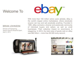 eBay Search Science, IEEE Big Data, April 3rd, 2015 | PPTX