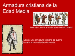 LAS ARMADURAS MEDIEVALES | PPTX