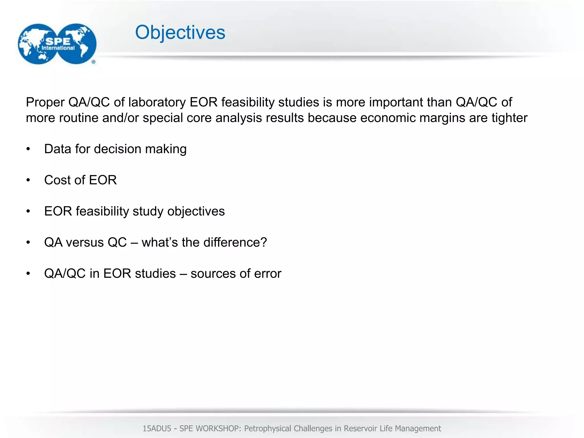 SPE-ATW Dubai-EOR Lab QA/QC | PPT