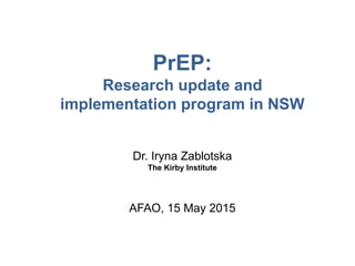 PrEP: Research update and implementation program in NSW | PPTX