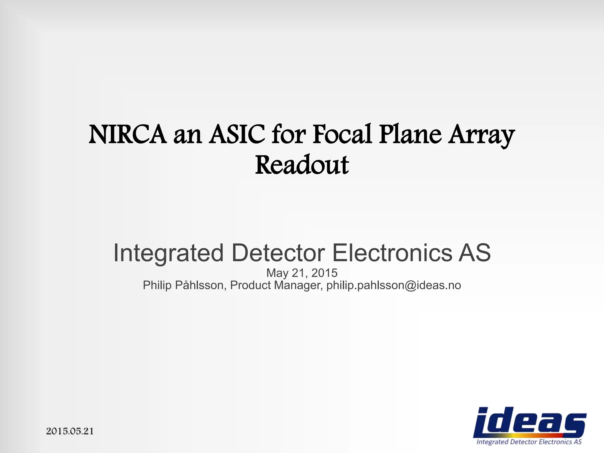 NIRCA a digitizer and controller for focal plane arrays | PPTX