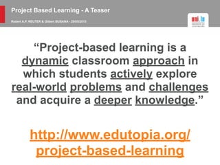 Project based learning - a teaser (2015 05 29) Reuter & Busana | PDF