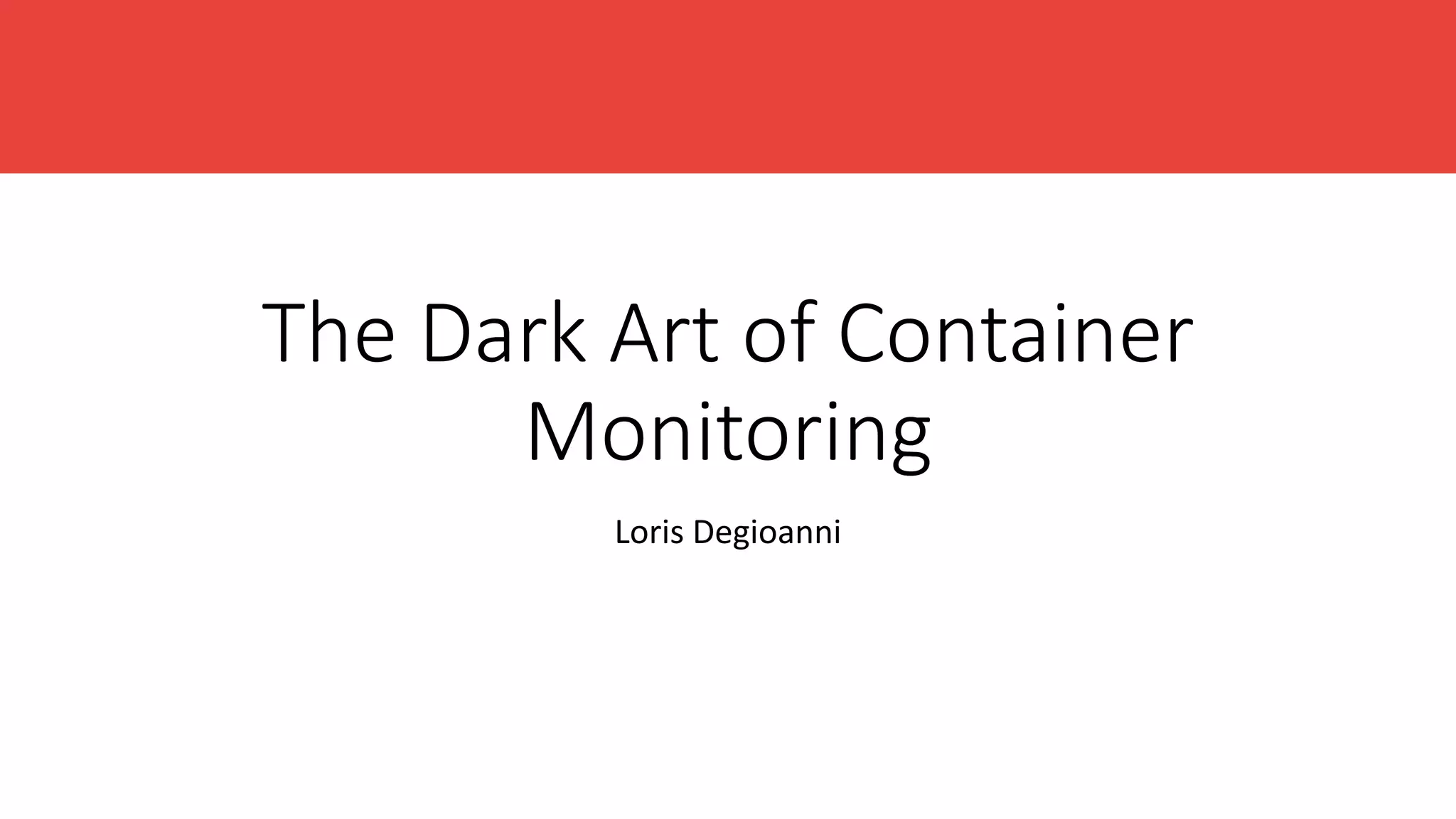 Sysdig Monitorama Slides | PPT