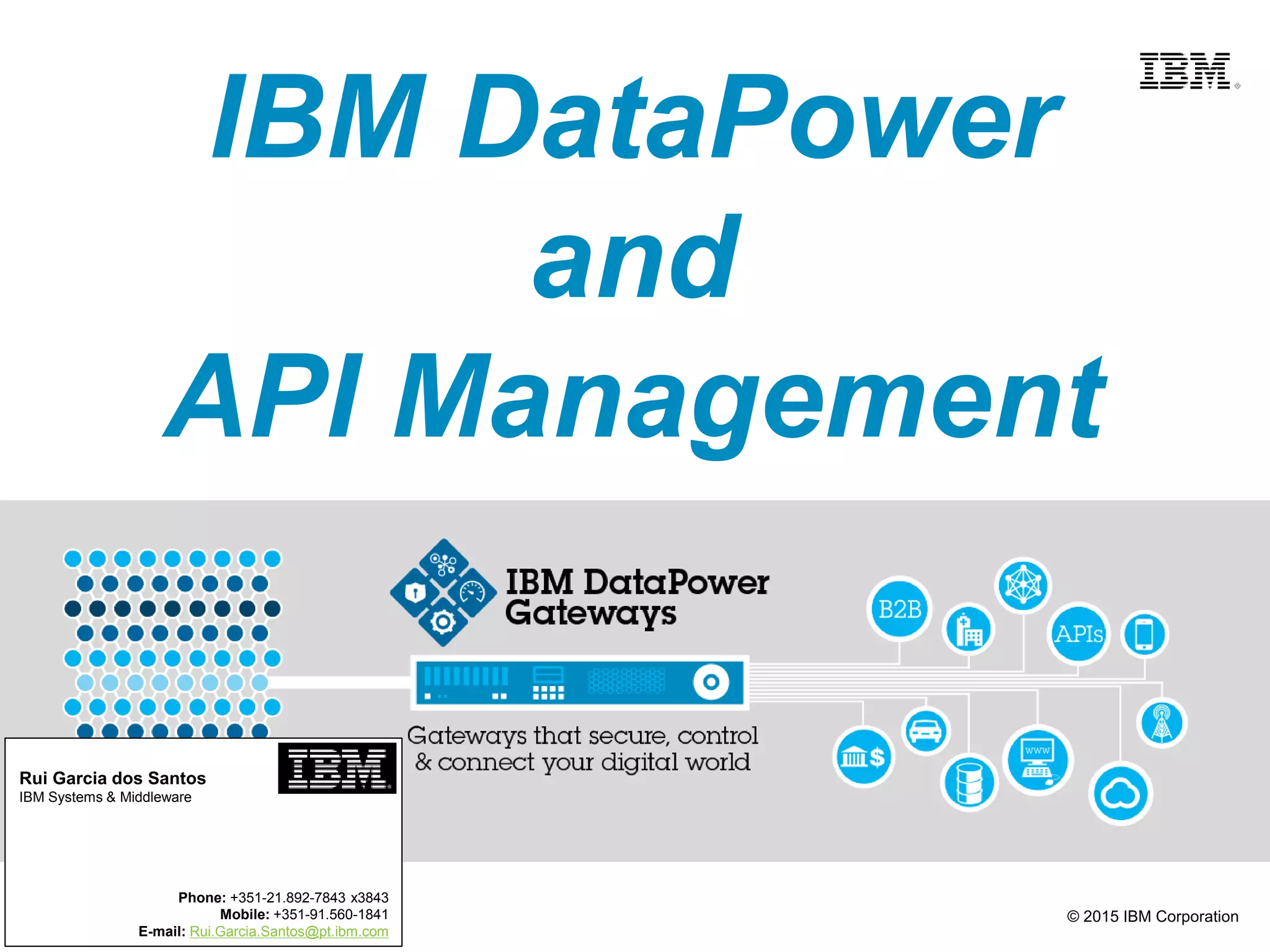 2015/06/12 - IBM Systems & Middleware - IBM DataPower and API ...