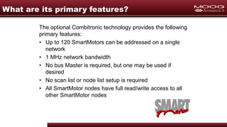 Combitronic: Multi-axis Control with Animatics SmartMotors | PPTX