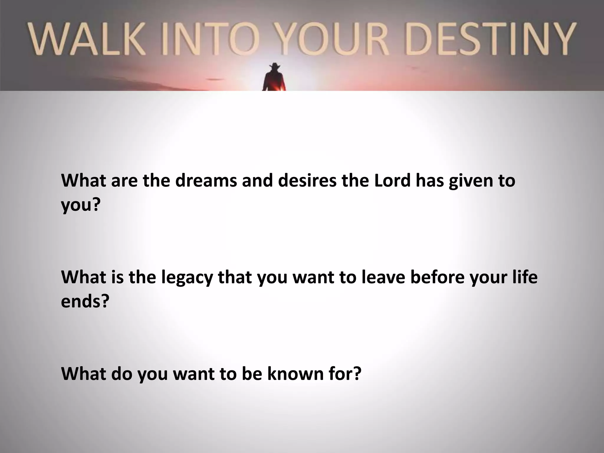 Walk InTo Your Destiny - Making Everyday Choices | PPTX