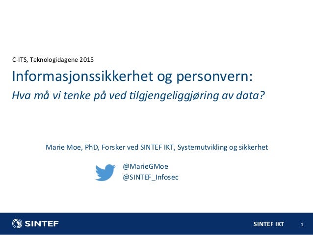 Informasjonssikkerhet og personvern: Hva må vi tenke på ved tilgjenge…