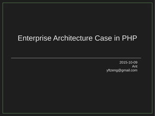 Enterprise Architecture Case in PHP (MUZIK Online) | PPT