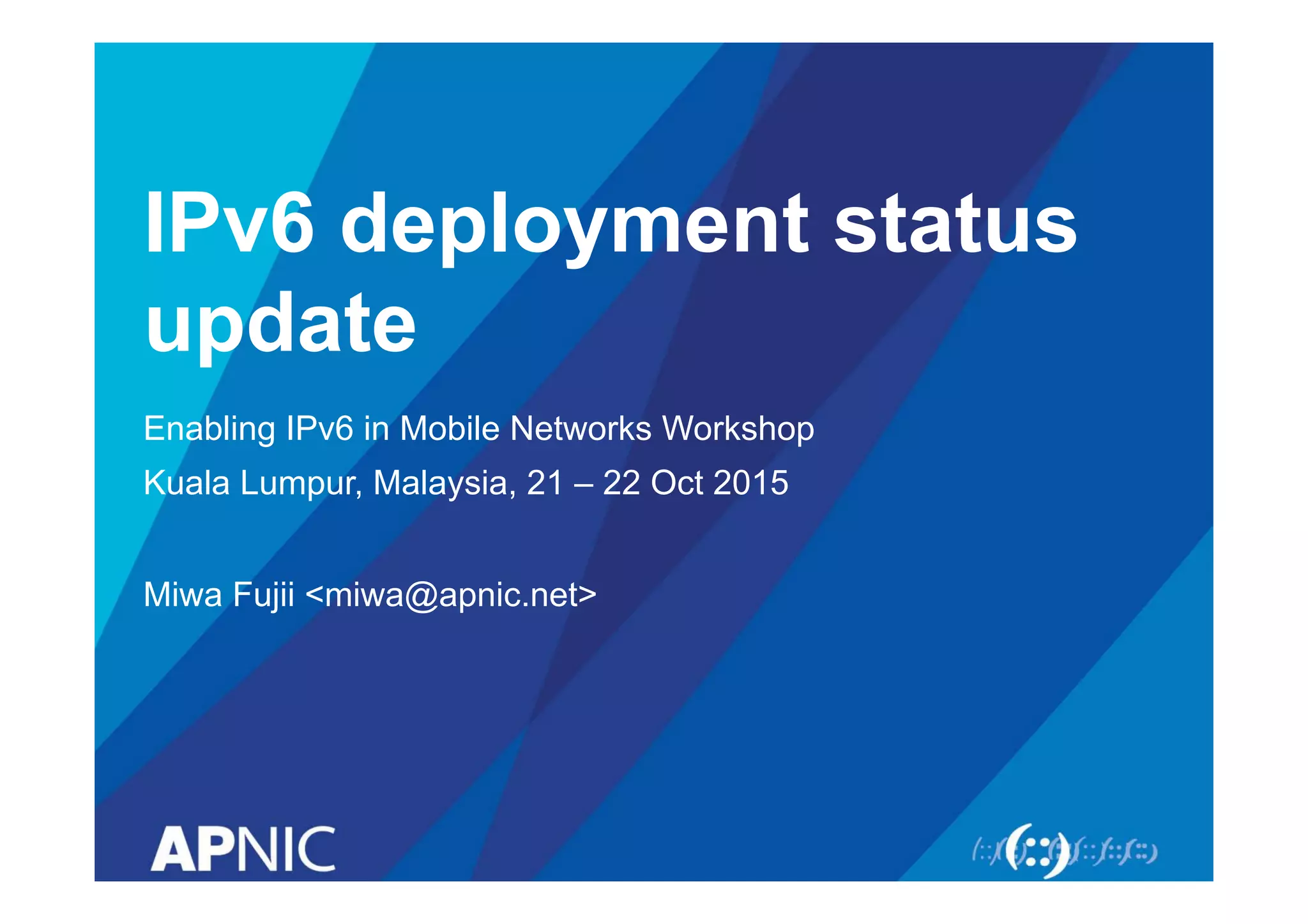 IPv6 deployment status | PPT