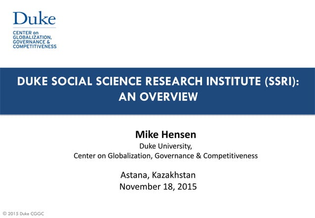 Duke Social Science Research Institute (SSRI): An Overview | PPT