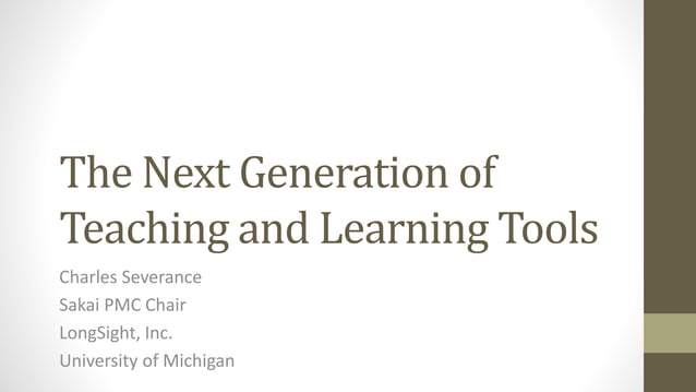 The Next Generation of Teaching and Learning Tools | PPT