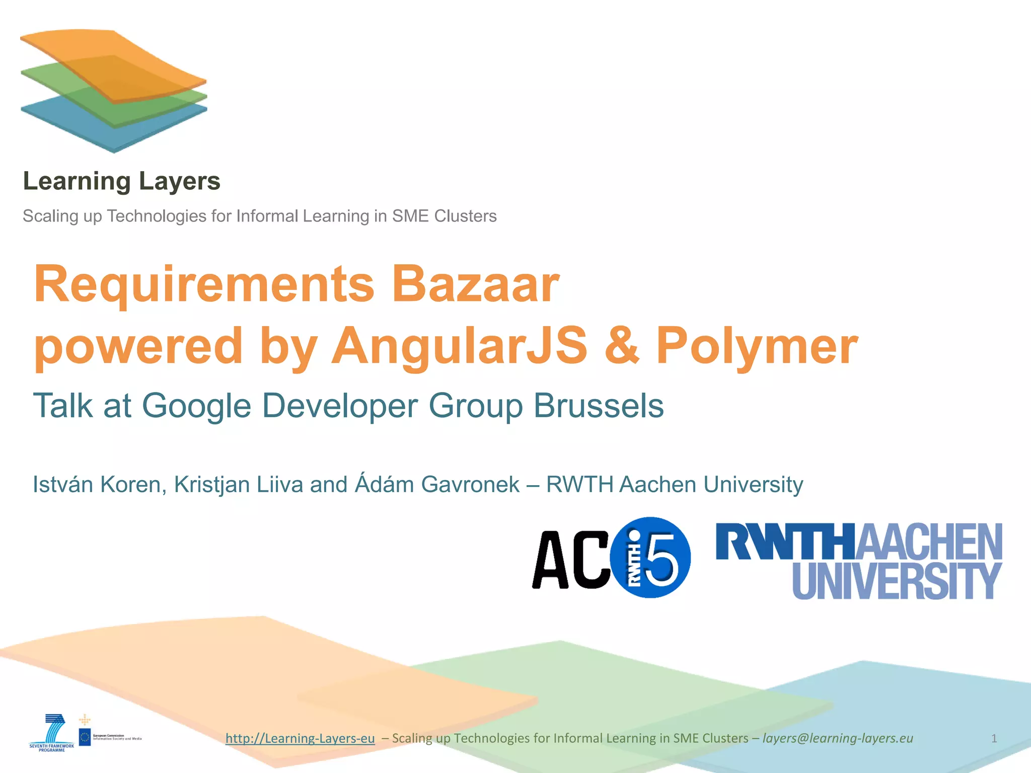 Requirements Bazaar powered by AngularJS and Polymer - Talk at Google Developer Group Brussels | PPT