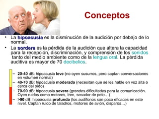 Mi paciente consulta por... Hipoacusia | PPT