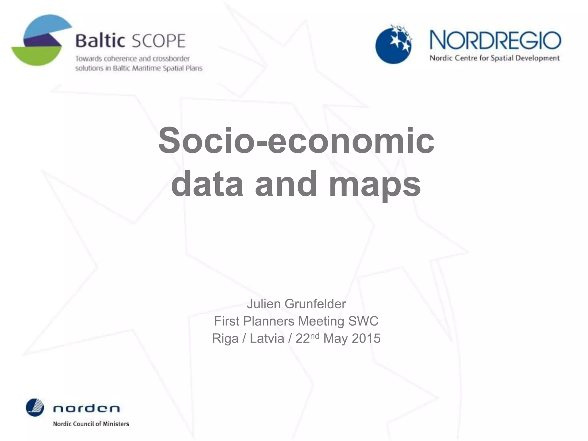 Socio-economic data and maps by NORDREGIO* | PPT